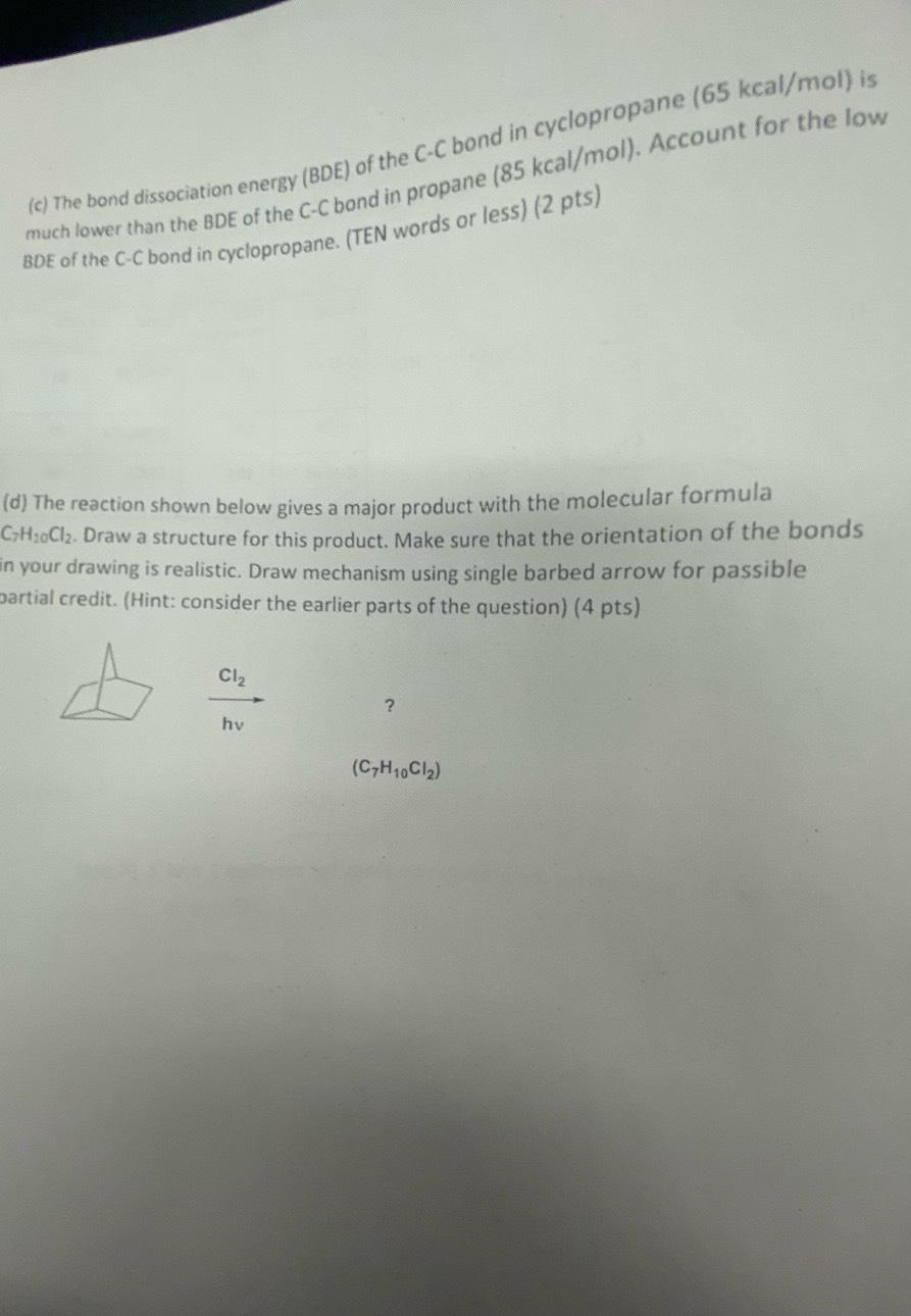 Solved (c) ﻿The bond dissociation energy ( ﻿BDE ) ﻿of the | Chegg.com