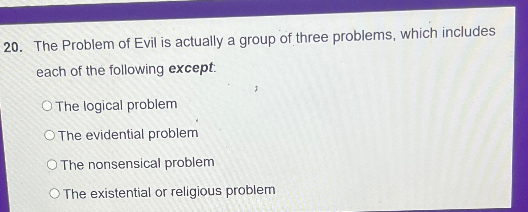Solved The Problem of Evil is actually a group of three | Chegg.com