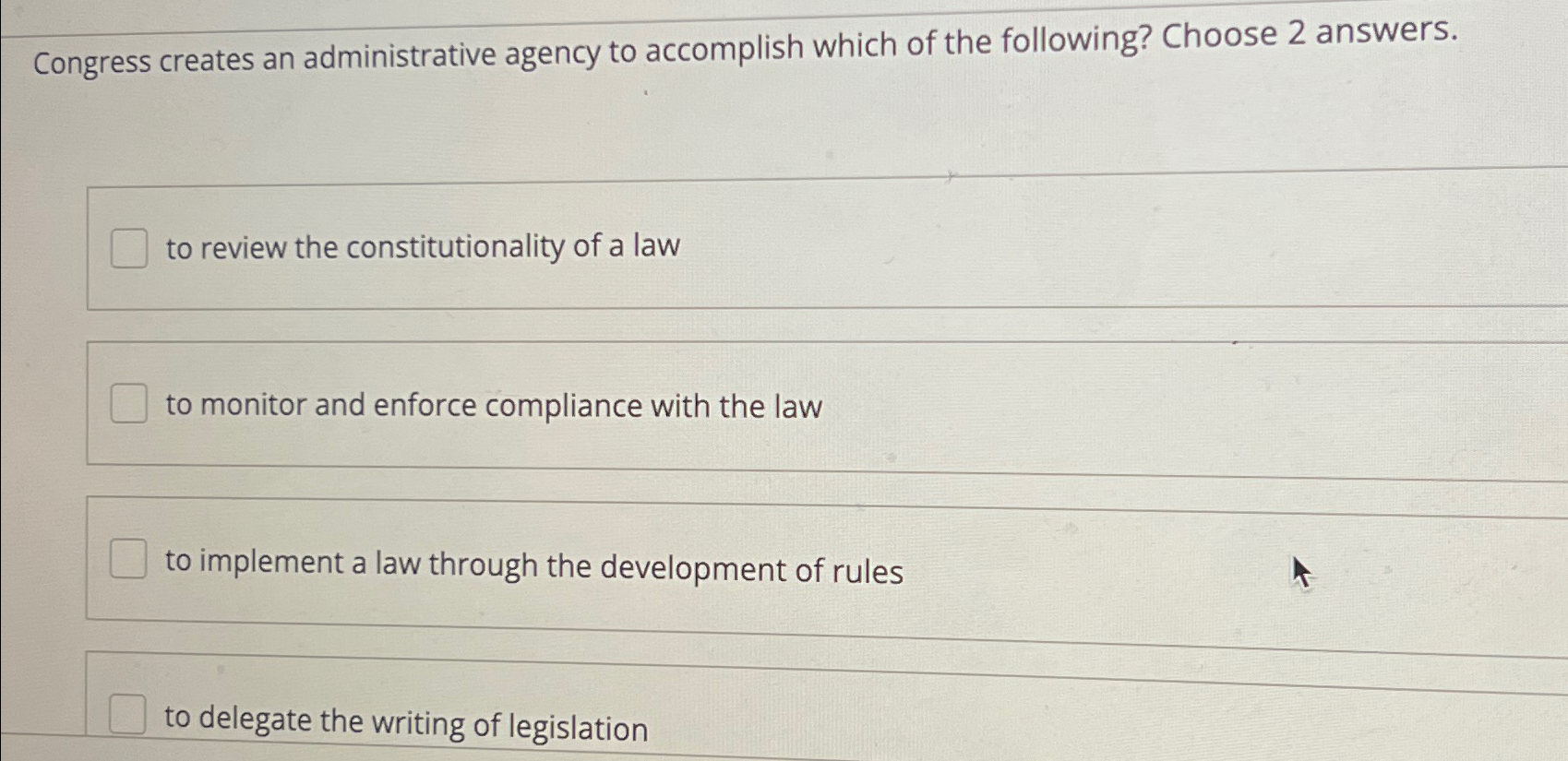 Solved Congress creates an administrative agency to | Chegg.com