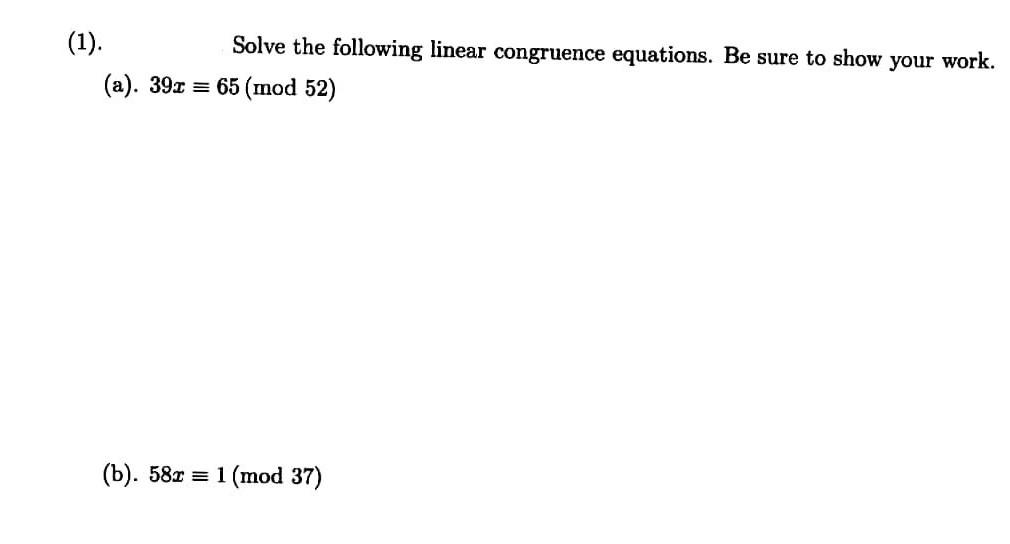 Solved (1). Solve the following linear congruence equations. | Chegg.com