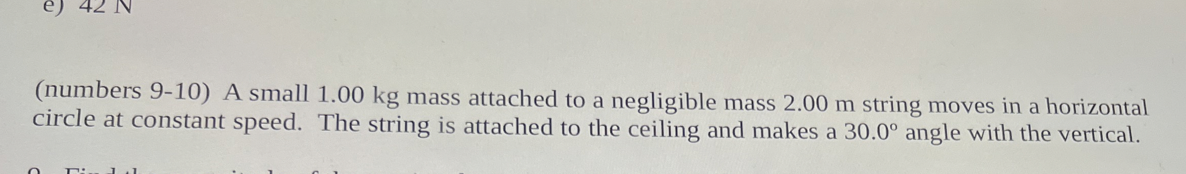 Solved (numbers 9-10) ﻿A small 1.00 ﻿kg mass attached to a | Chegg.com