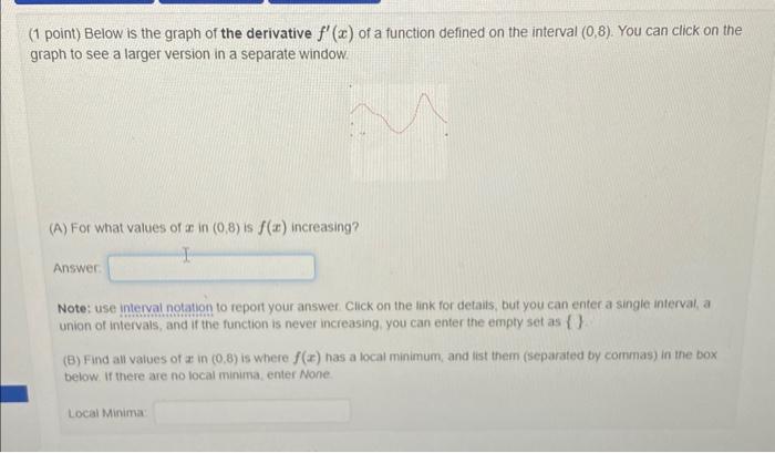 Solved (1 point) Below is the graph of the derivative f′(x) | Chegg.com