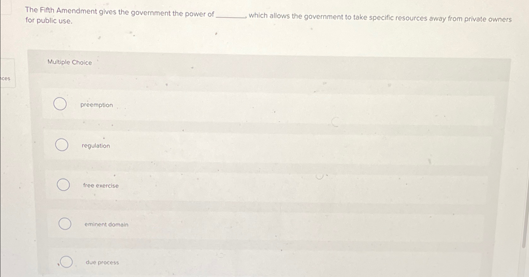 Solved The Fifth Amendment gives the government the power of | Chegg.com