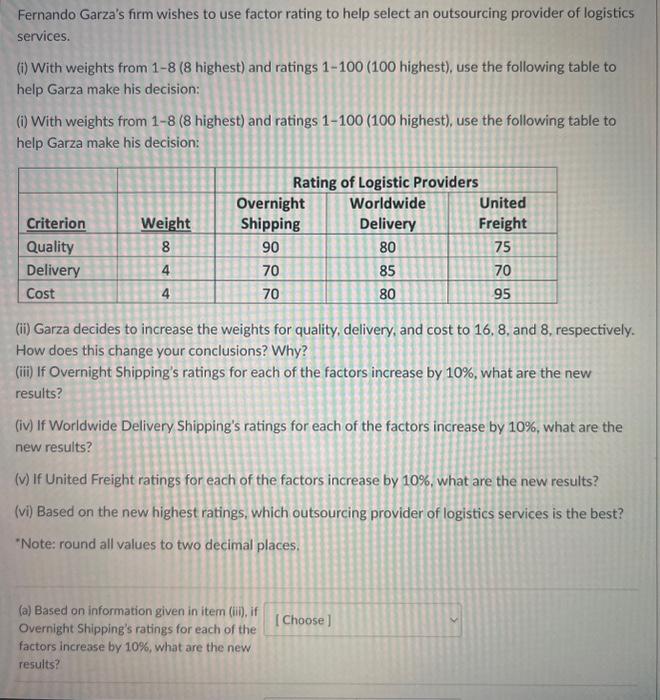 Solved Fernando Garza's firm wishes to use factor rating to | Chegg.com