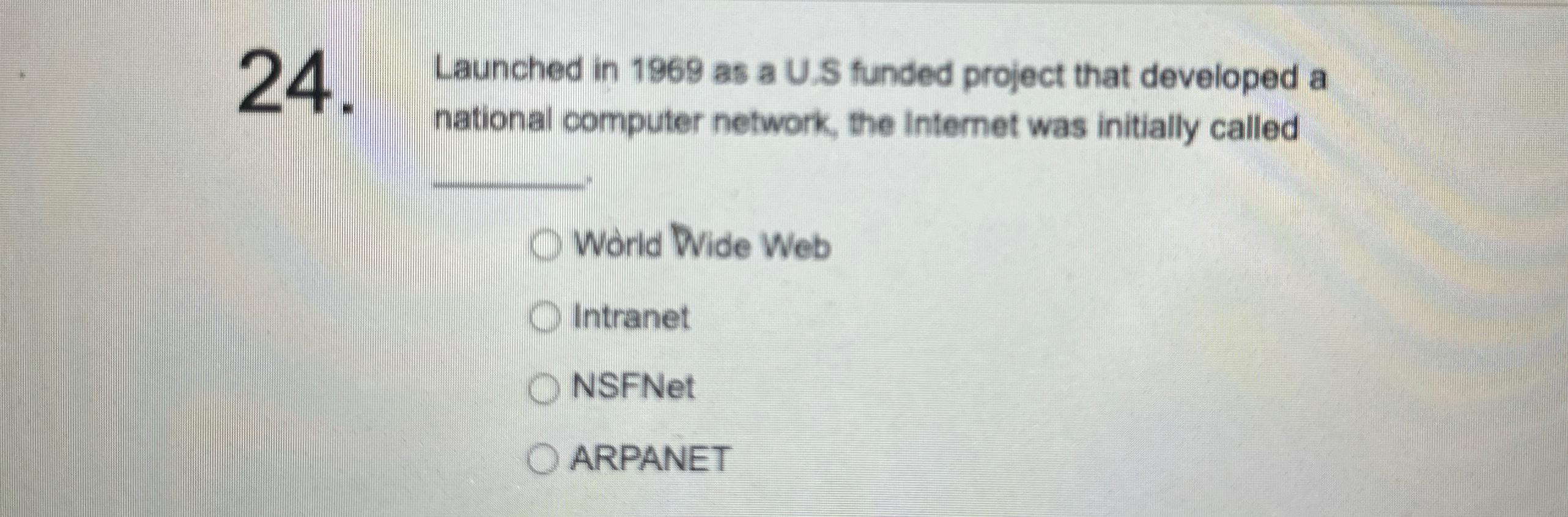 Solved Launched in 1969 ﻿as a U.S funded project that | Chegg.com