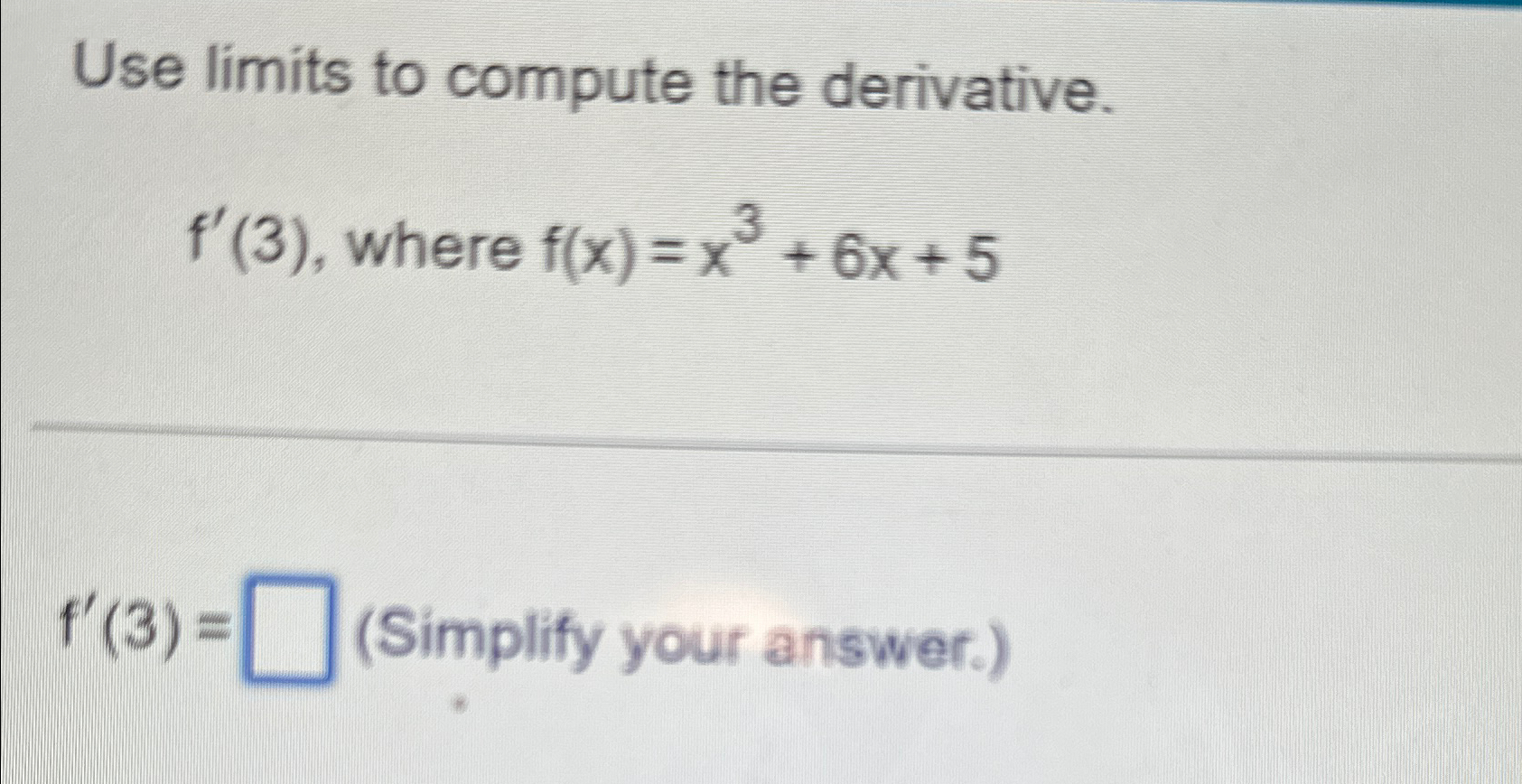 Solved Use limits to compute the derivative.f'(3), ﻿where | Chegg.com