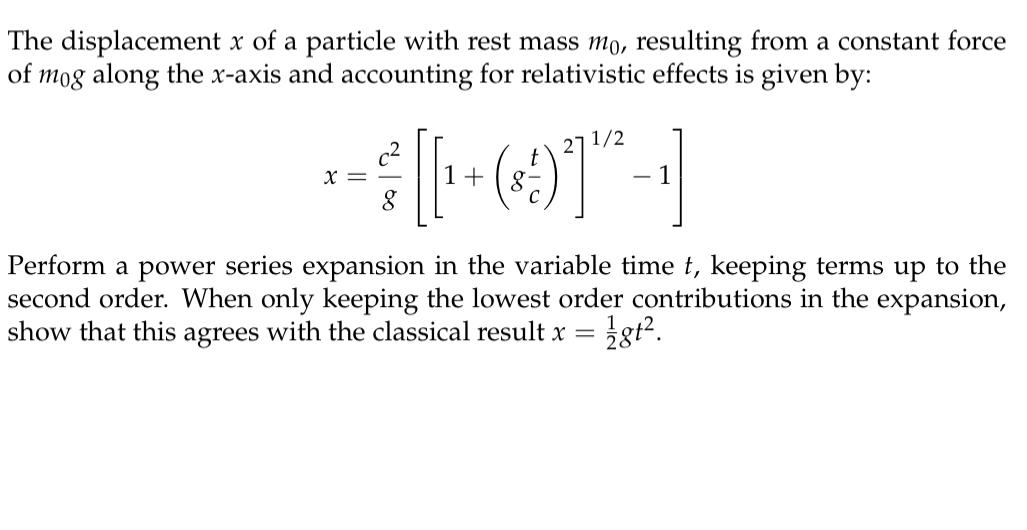 Solved The displacement x of a particle with rest mass | Chegg.com