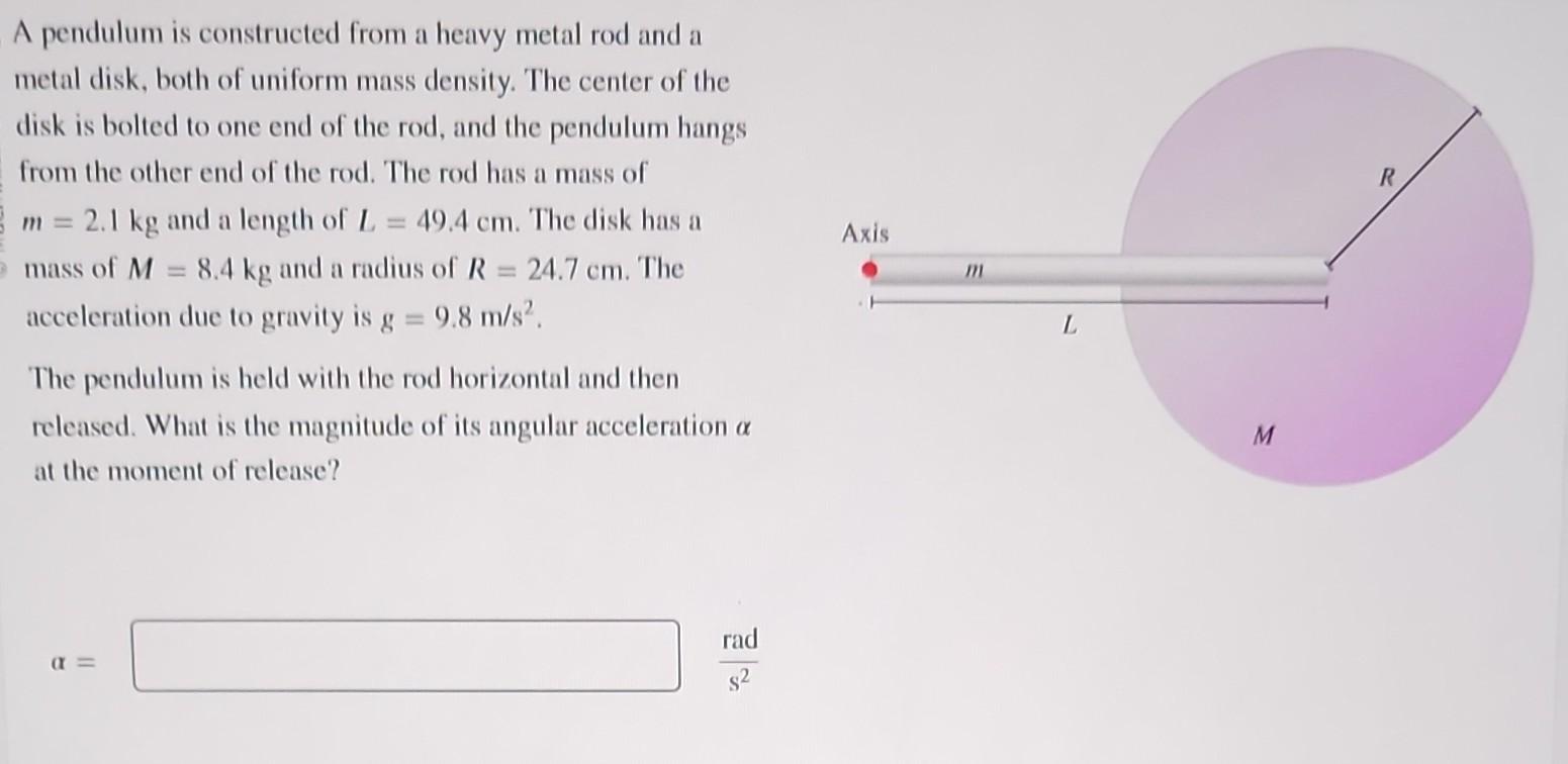 Solved A pendulum is constructed from a heavy metal rod and | Chegg.com
