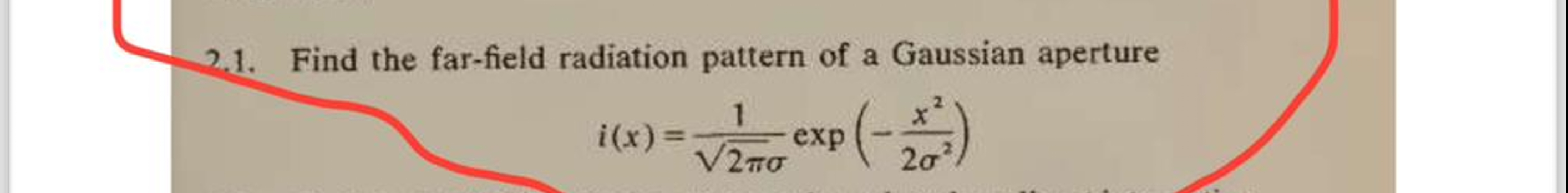 Solved 2.1. ﻿Find the far-field radiation pattern of a | Chegg.com