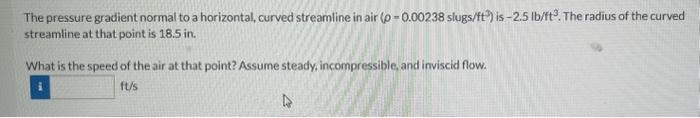 Solved The pressure gradient normal to a horizontal, curved | Chegg.com