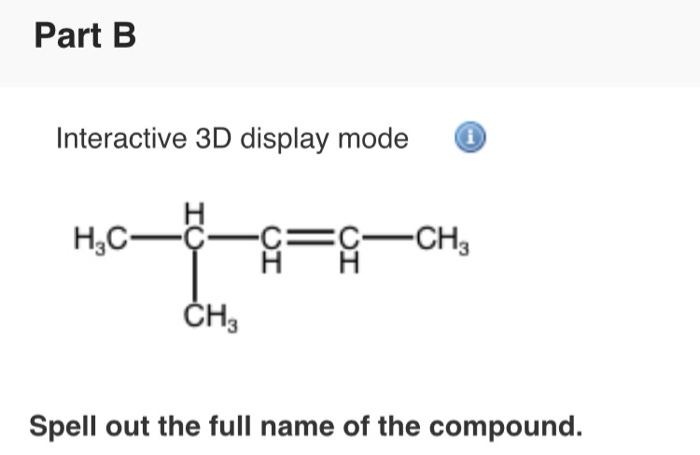 Solved Part C Interactive 3D display mode i HC CH3 H2 HEC | Chegg.com