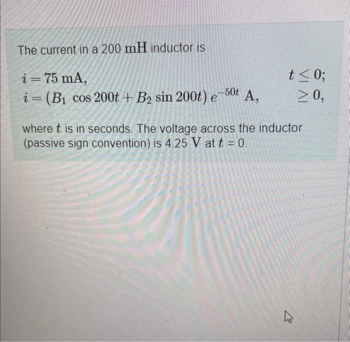 Solved The current in a 200mH inductor is i=75 | Chegg.com
