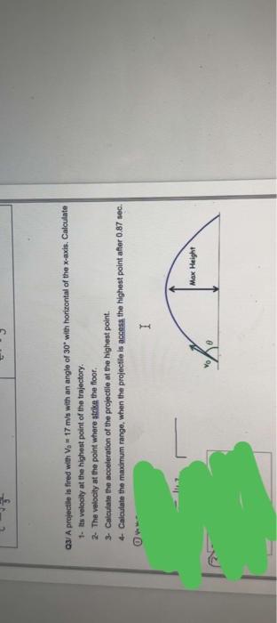 Solved Q3) A projectle is fired with V0=17 m/s with an angle | Chegg.com