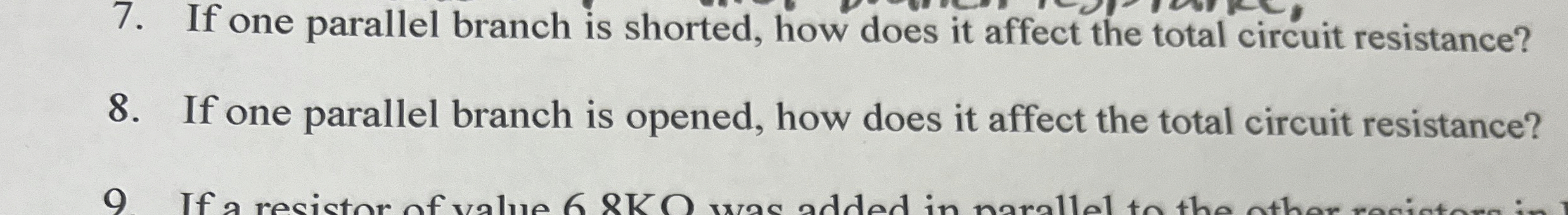Solved If one parallel branch is shorted, how does it affect | Chegg.com