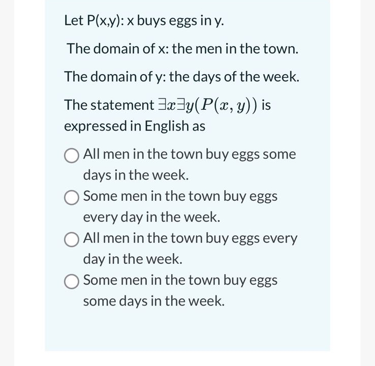 Solved Let P(x,y) : x buys eggs in y.The domain of x : | Chegg.com Solved Let P(x,y) : x buys eggs in y.The domain of x : | Chegg.com