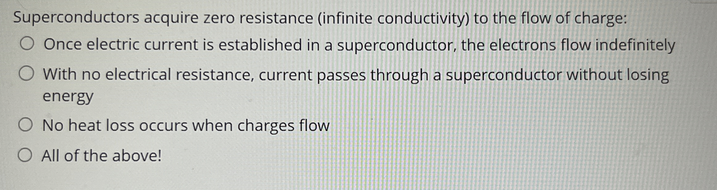 Solved Superconductors acquire zero resistance (infinite | Chegg.com