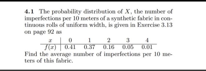 Solved 4.1 The probability distribution of X, the number of | Chegg.com