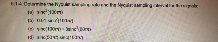 Solved 51 4 Determine The Nyquist Sampling Rate And The 9434