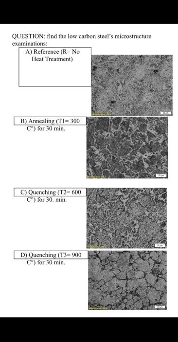 Solved QUESTION: find the low carbon steel's microstructure | Chegg.com
