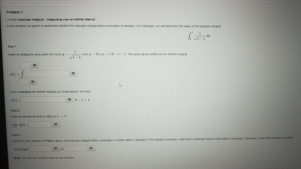 Solved Problem 7. (1 point) Improper Integrals - Integrating | Chegg.com