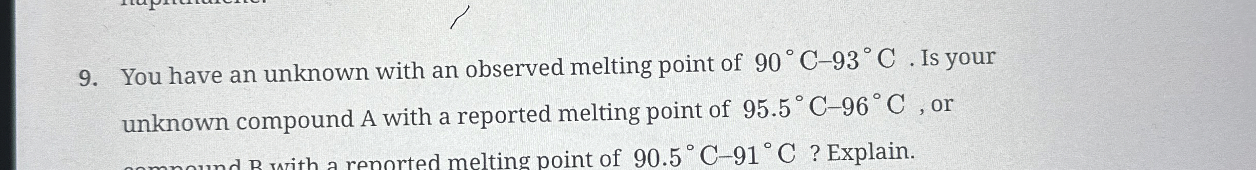 Solved You have an unknown with an observed melting point of | Chegg.com
