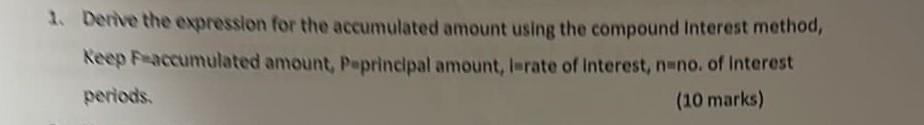 Solved 1. Derive the expression for the accumulated amount | Chegg.com