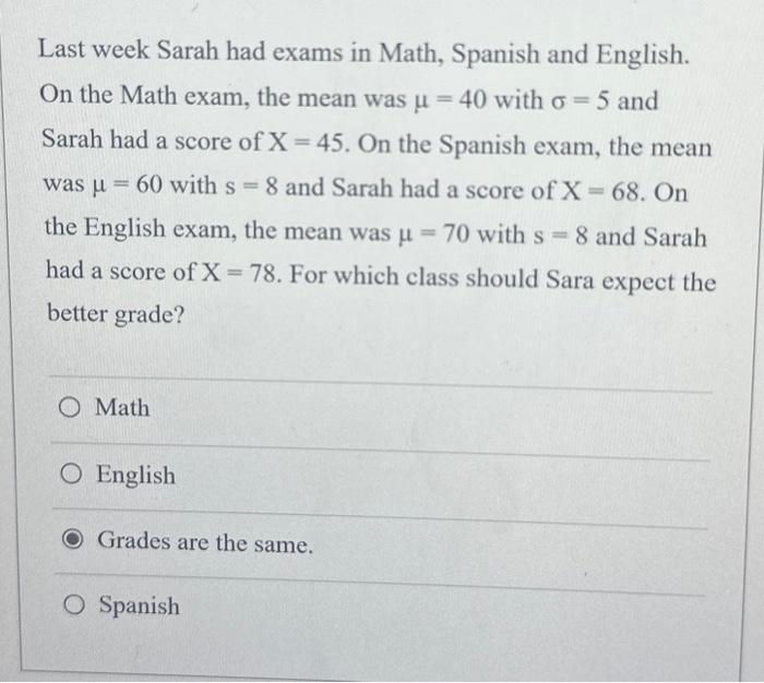 Solved Last week Sarah had exams in Math, Spanish and | Chegg.com