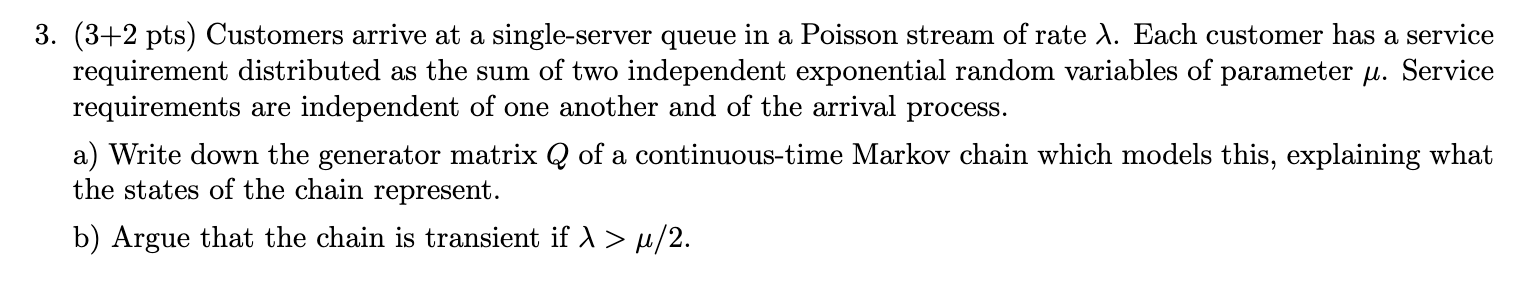 Solved Customers arrive at a single-server queue in a | Chegg.com