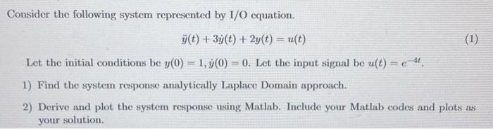 Solved Consider the following system represented by I/O | Chegg.com