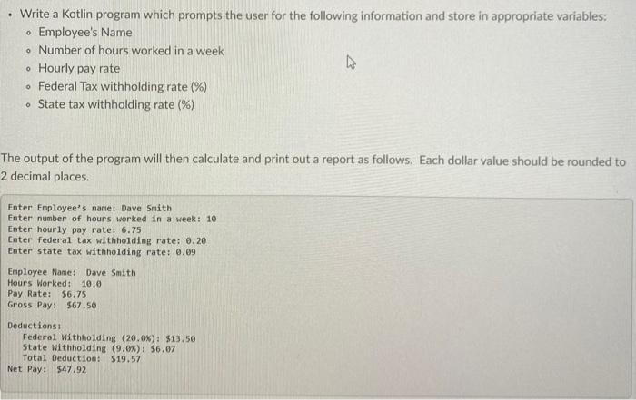 Solved o Write a Kotlin program which prompts the user for | Chegg.com