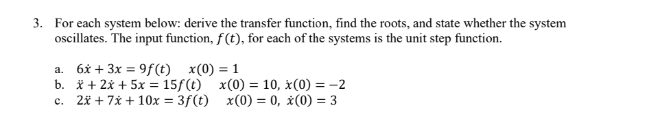 Solved For each system below: derive the transfer function, | Chegg.com