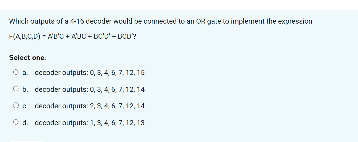 Solved Which outputs of a 4-16 ﻿decoder would be connected | Chegg.com