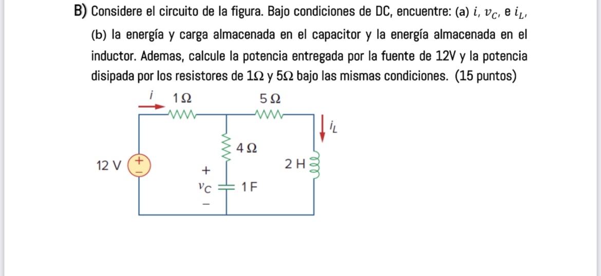 Solved B) ﻿Considere el circuito de la figura. Bajo | Chegg.com