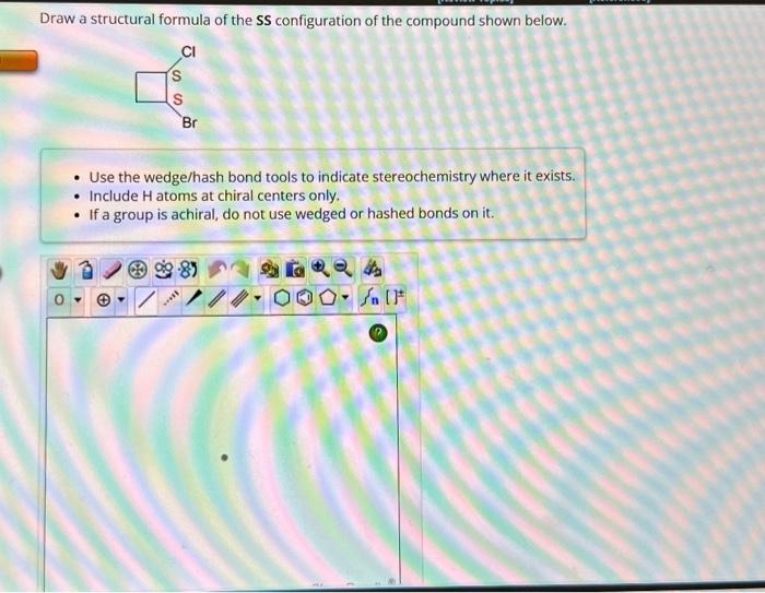Solved Draw a structural formula of the SS configuration of | Chegg.com