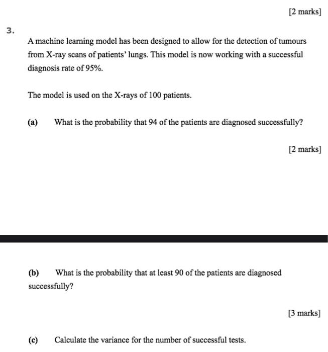 Solved [2 marks] 3. A machine learning model has been | Chegg.com