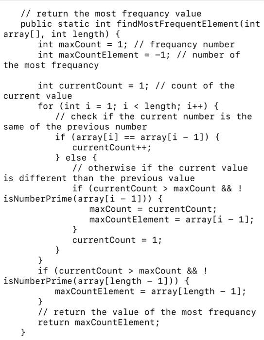 Solved // return the most frequancy value public static int | Chegg.com