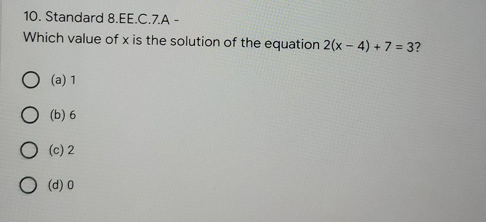 Solved 10. Standard 8.EE.C.ZA - Which value of x is the | Chegg.com