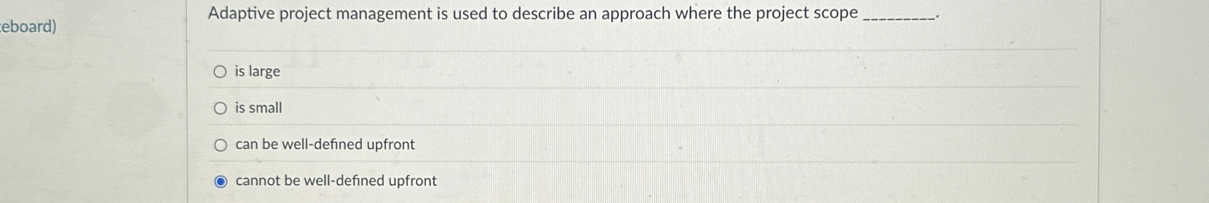 Solved Adaptive project management is used to describe an | Chegg.com
