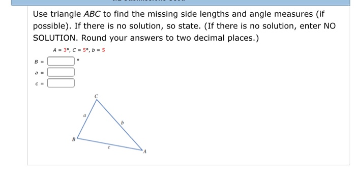 Solved Use triangle ABC to find the missing side lengths and | Chegg.com