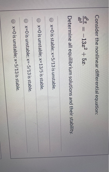 Solved Consider the nonlinear differential equation: dax - | Chegg.com