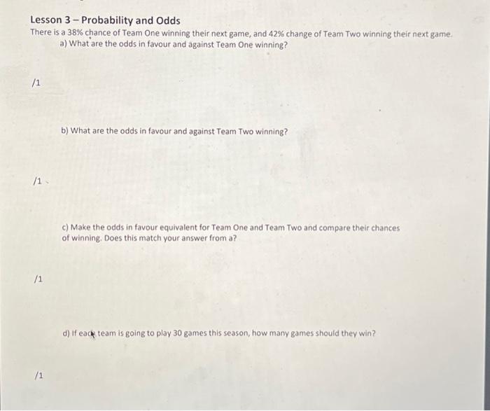 Solved Lesson 3 - Probability and Odds There is a 38% chance | Chegg.com