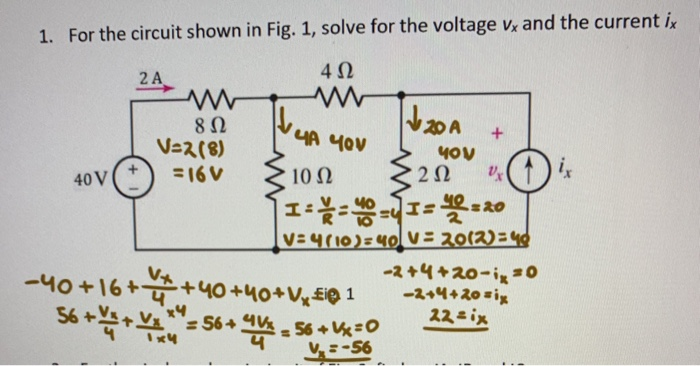 Solved 1. For the circuit shown in Fig. 1, solve for the | Chegg.com