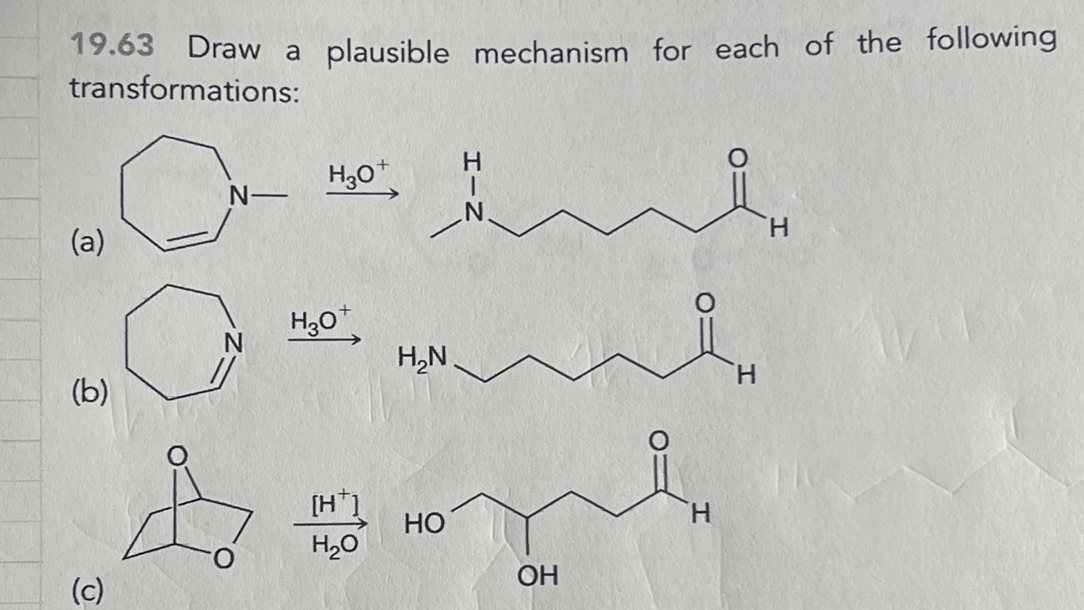 Solved 19.63 ﻿Draw a plausible mechanism for each of the | Chegg.com