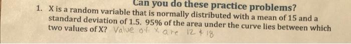 Solved x its a random variable that is normally distrubuted | Chegg.com
