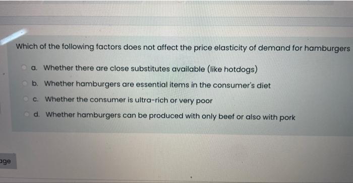 Solved Which of the following factors does not affect the | Chegg.com