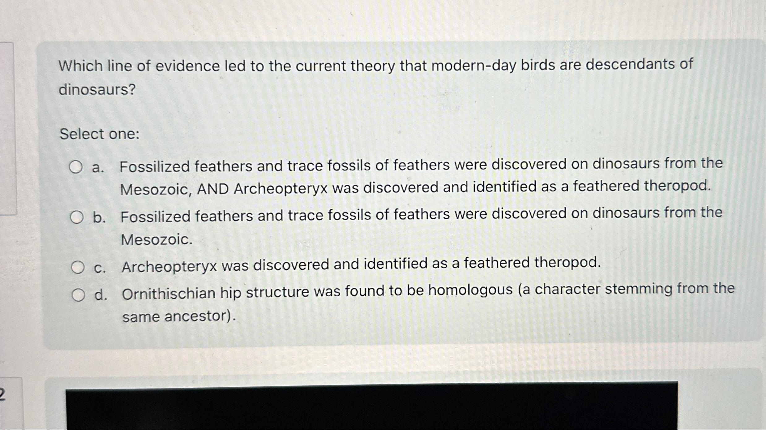 Solved Which line of evidence led to the current theory that | Chegg.com