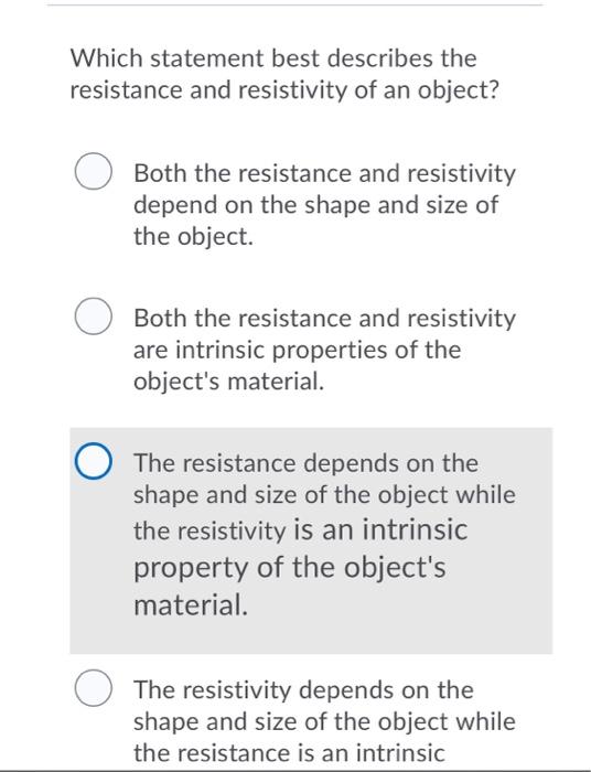 Solved Which statement best describes the resistance and | Chegg.com