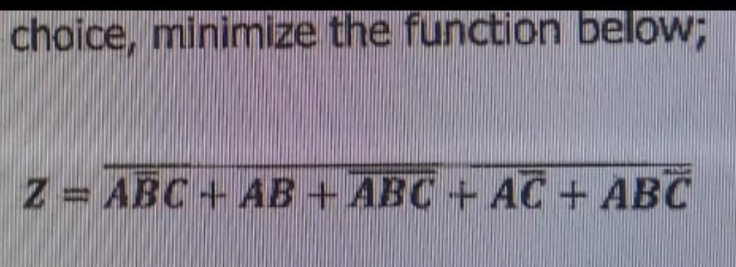 Solved choice, minimize the function below; | Chegg.com