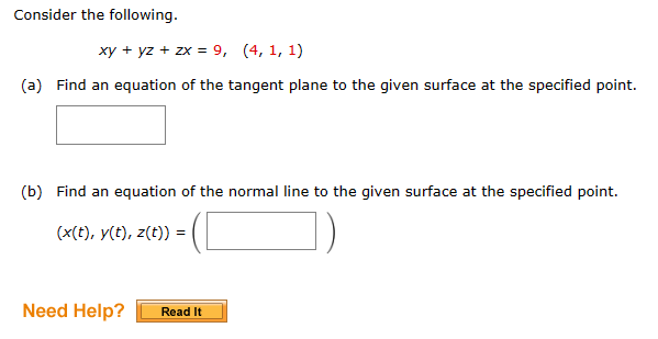 Solved Consider the following.xy+yz+zx=9,(4,1,1)(a) ﻿Find an | Chegg.com