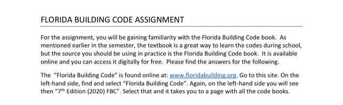 Solved FLORIDA BUILDING CODE ASSIGNMENT For the assignment, | Chegg.com